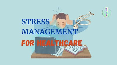 Stress Management in Healthcare